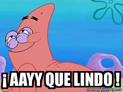 Meme Personalizado - ¡ Aayy que lindo ! - 32464862