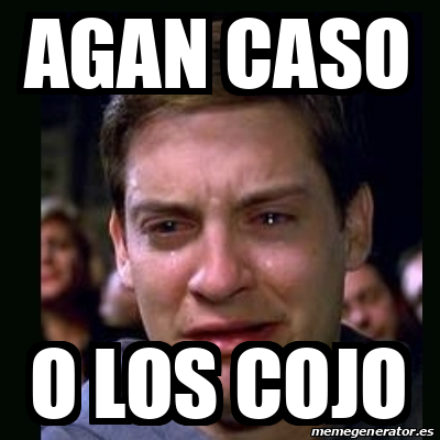 Meme crying peter parker - Agan caso O los cojo - 32464985