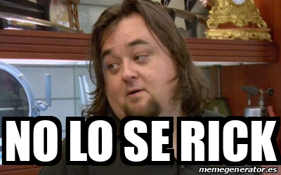 Meme Personalizado - No lo se rick - 32466799