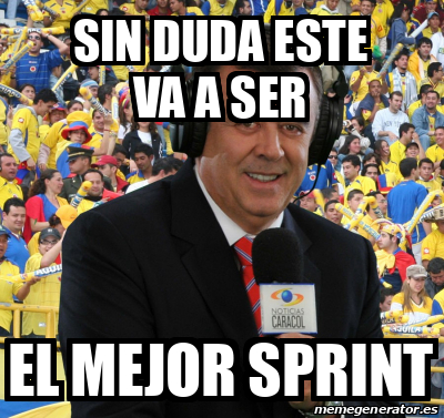 Meme Personalizado - sin duda Este va a ser el mejor sprint - 32468369