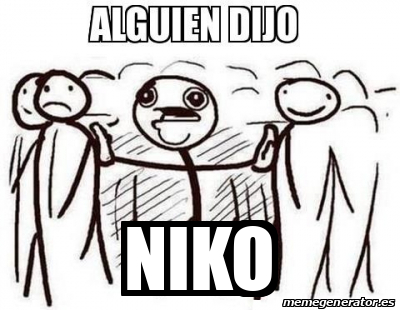 Meme Personalizado - Niko - 32468655