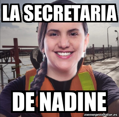 Meme Personalizado - La secretaria De Nadine - 32469430
