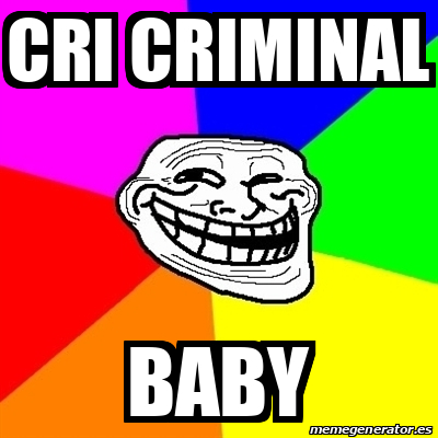 Meme Troll - Cri criminal Baby - 32471286