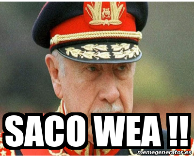 Meme Personalizado - Saco wea !! - 32471748