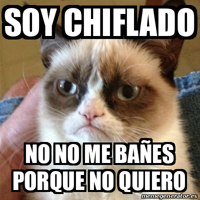 Meme Grumpy Cat - Soy chiflado No no mE bañes porque no quiero - 32475332