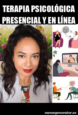 Meme Personalizado - Terapia psicológica presencial y en Línea - 32479215