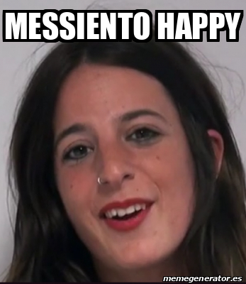 Meme Personalizado - Messiento Happy - 32482032
