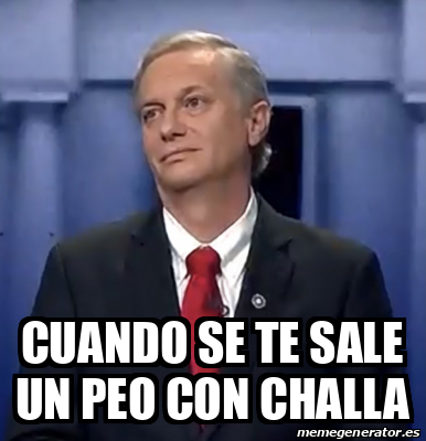 Meme Personalizado - Cuando se te sale un peo con challa - 32484544