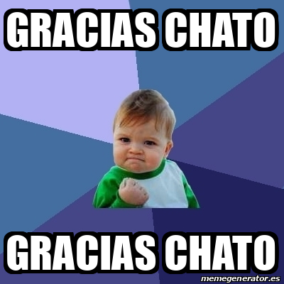 Meme Bebe Exitoso - gracias chato GRACIAS CHATO - 32485173