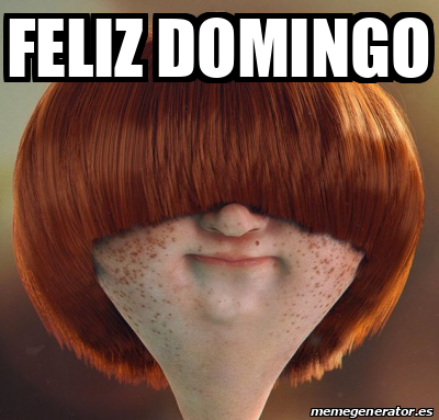 Meme Personalizado - feliz domingo - 32488285
