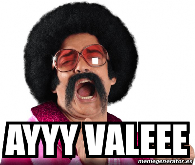 Meme Personalizado - Ayyy valeee - 32488723