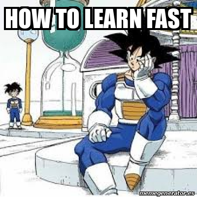Meme Personalizado - HOW TO LEARN FAST - 32488859