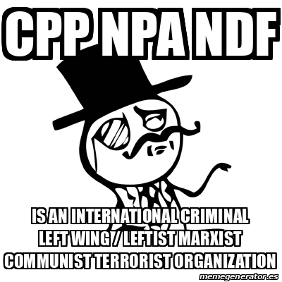 Meme Feel Like A Sir - CPP NPA NDF is an International Criminal Left ...