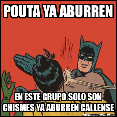 Meme Batman slaps Robin - Pouta ya aburren En este grupo solo son ...