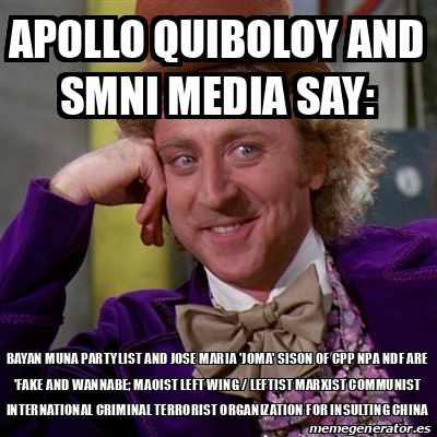 Meme Willy Wonka - Apollo Quiboloy and SMNI Media say: Bayan Muna ...