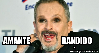 Meme Personalizado - Amante bandido . - 32491787