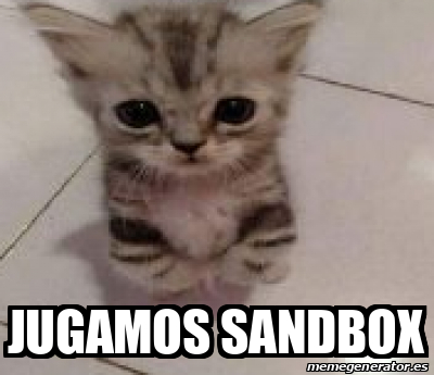 Meme Personalizado - jugamos sandbox - 32494494