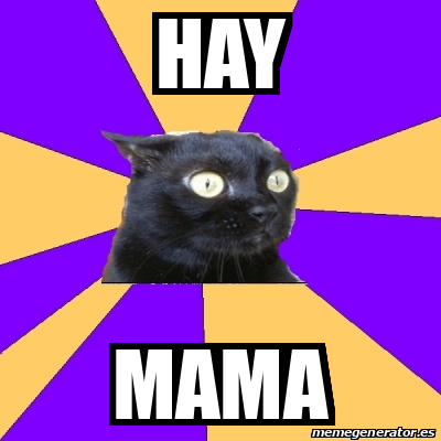 Meme Personalizado - Hay Mama - 32494811