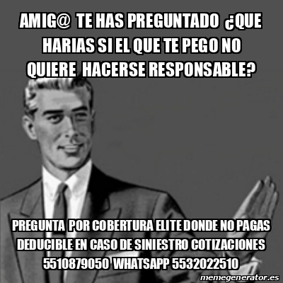 Meme Correction Guy - Amig@ te has preguntado ¿que harias si el que te ...