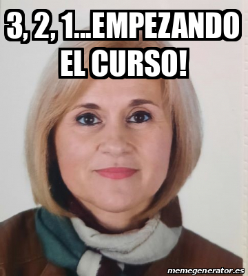 Meme Personalizado - 3, 2, 1...empezando el curso! - 32496885