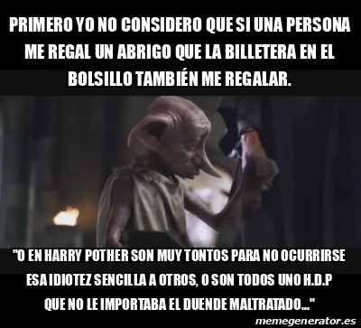 Meme Personalizado - primero yo no CONSIDERO que si una persona me ...