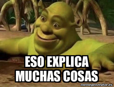 Meme Personalizado - eso explica muchas cosas - 32056940