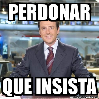 Meme Matias Prats - Perdonar que insista - 32058829