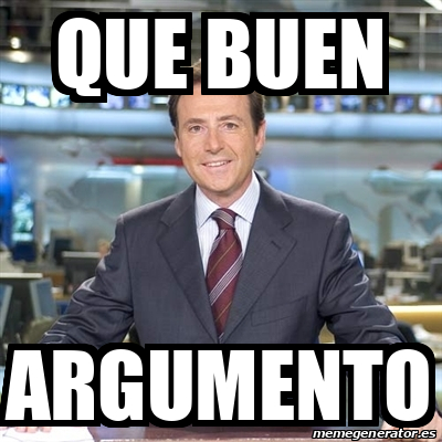 Meme Matias Prats - Que Buen Argumento - 32059963