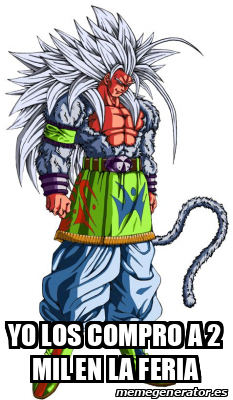 Meme Personalizado - YO LOS COMPRO A 2 MIL EN LA FERIA - 32501746
