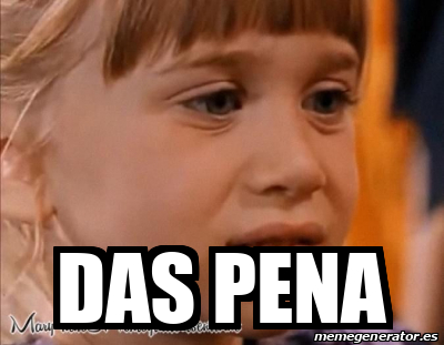 Meme Personalizado - Das pena - 32506251