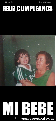 Meme Personalizado - Feliz cumpleaños mi bebe - 32506638