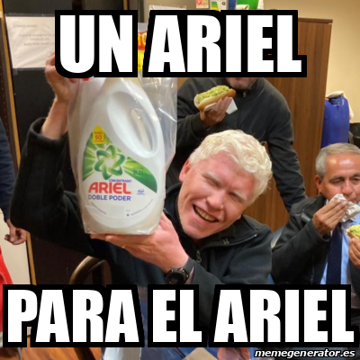 Meme Personalizado - Un ariel para el ariel - 32512014