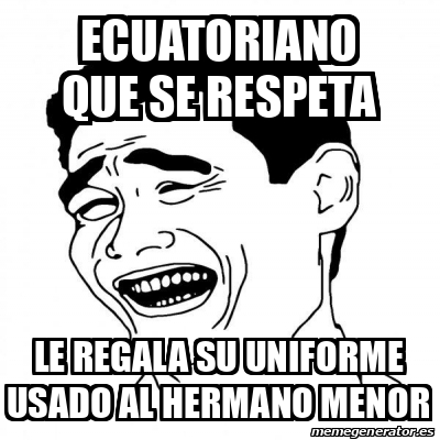 Meme Yao Ming 2 - ECUATORIANO QUE SE RESPETA LE REGALA SU UNIFORME ...