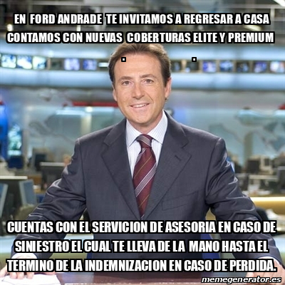 Meme Matias Prats - en ford andrade te invitamos a regresar a casa ...
