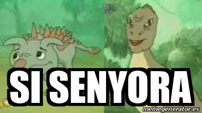 Meme Personalizado - SI SENYORA - 32518177