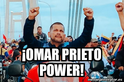 Meme Personalizado - ¡Omar Prieto power! - 32522597