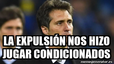 Meme Personalizado - La expulsión nos hizo jugar condicionados - 32522653