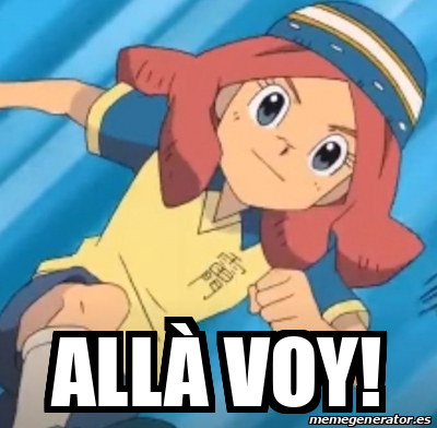 Meme Personalizado - Allà voy! - 32523659