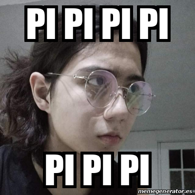 Meme Personalizado - Pi pi pi pi Pi pi pi - 32527070