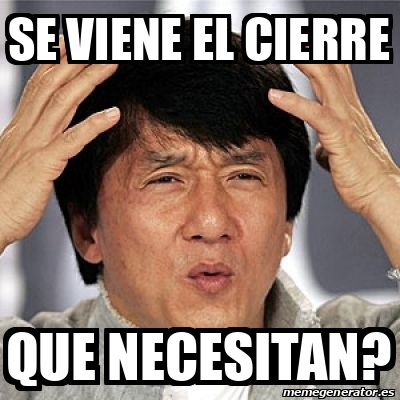 Meme Jackie Chan - se viene el cierre que necesitan? - 32528380