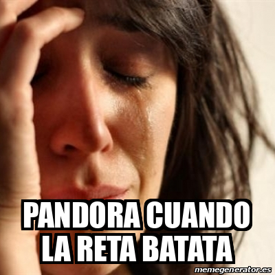 Meme Problems - pandora cuando la reta batata - 32529101