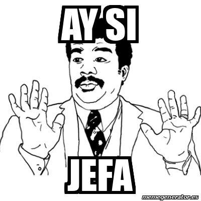 Meme Ay Si - Ay si Jefa - 32530331
