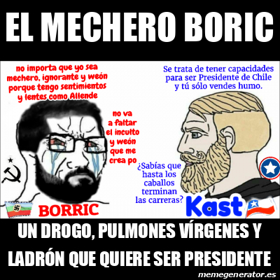 Meme Personalizado - El Mechero Boric Un drogo, pulmones vírgenes y ...