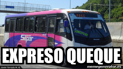 Meme Personalizado - Expreso Queque - 32531724