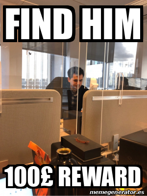 Meme Personalizado - find him 100£ Reward - 32537477