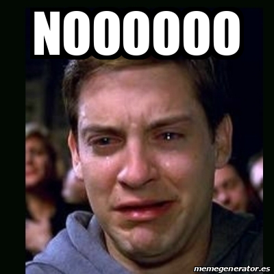 Meme crying peter parker - NOOOOOO - 32538961