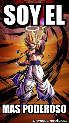 Meme Personalizado - soy el mas poderoso - 32540306