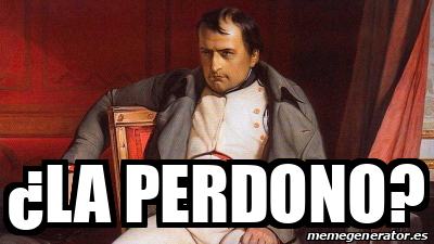 Meme Personalizado - ¿La perdono? - 32542295