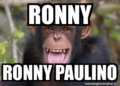 Meme Personalizado - ronny ronny paulino - 32544902