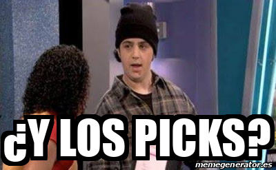 Meme Personalizado - ¿Y los picks? - 32547363